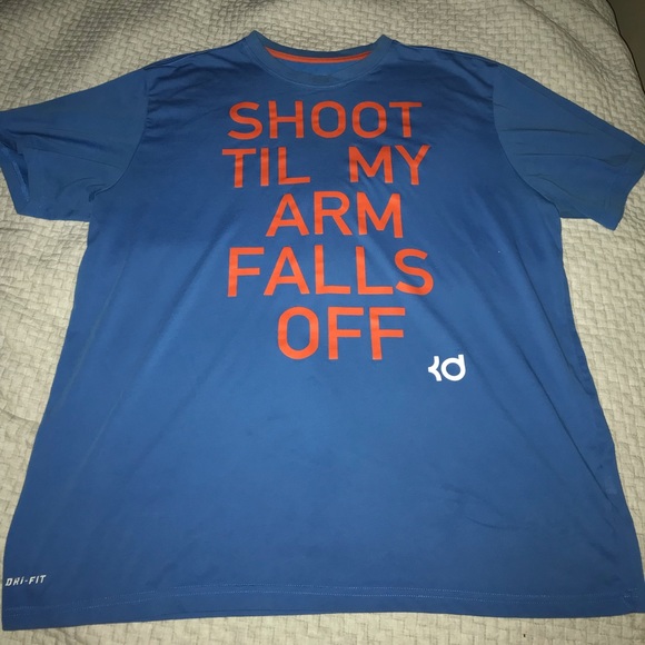 Nike | Shirts | Nike Dri Fit Shoot Till My Arm Falls Off Kd Kevin ...